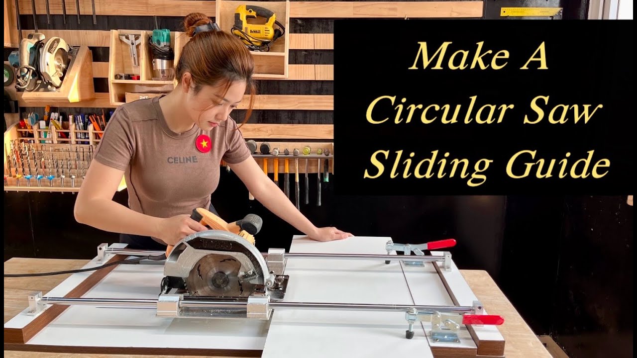 A Circular Saw Sliding Guide Was Made By a Young Girl - YouTube