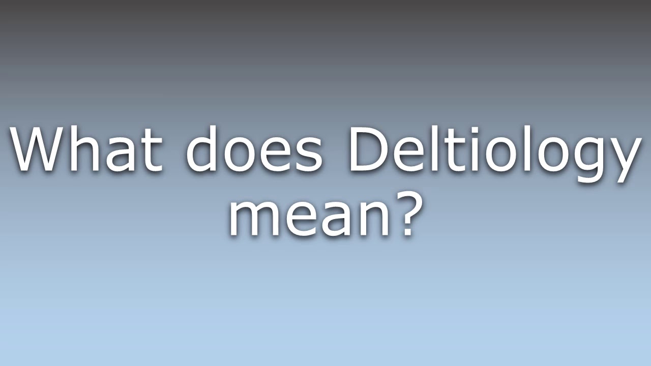 What does Deltiology mean? - YouTube