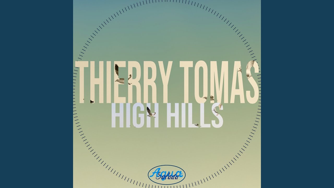 High Hills - YouTube