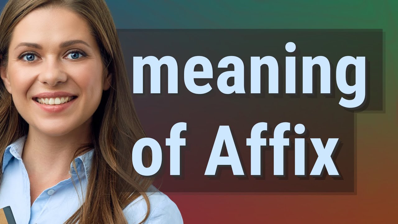 Affix | meaning of Affix - YouTube