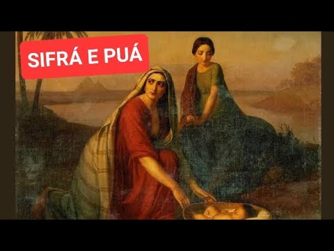 AS PARTEIRAS SIFRÁ E PUÁ- EXODO 1-15-21 - YouTube