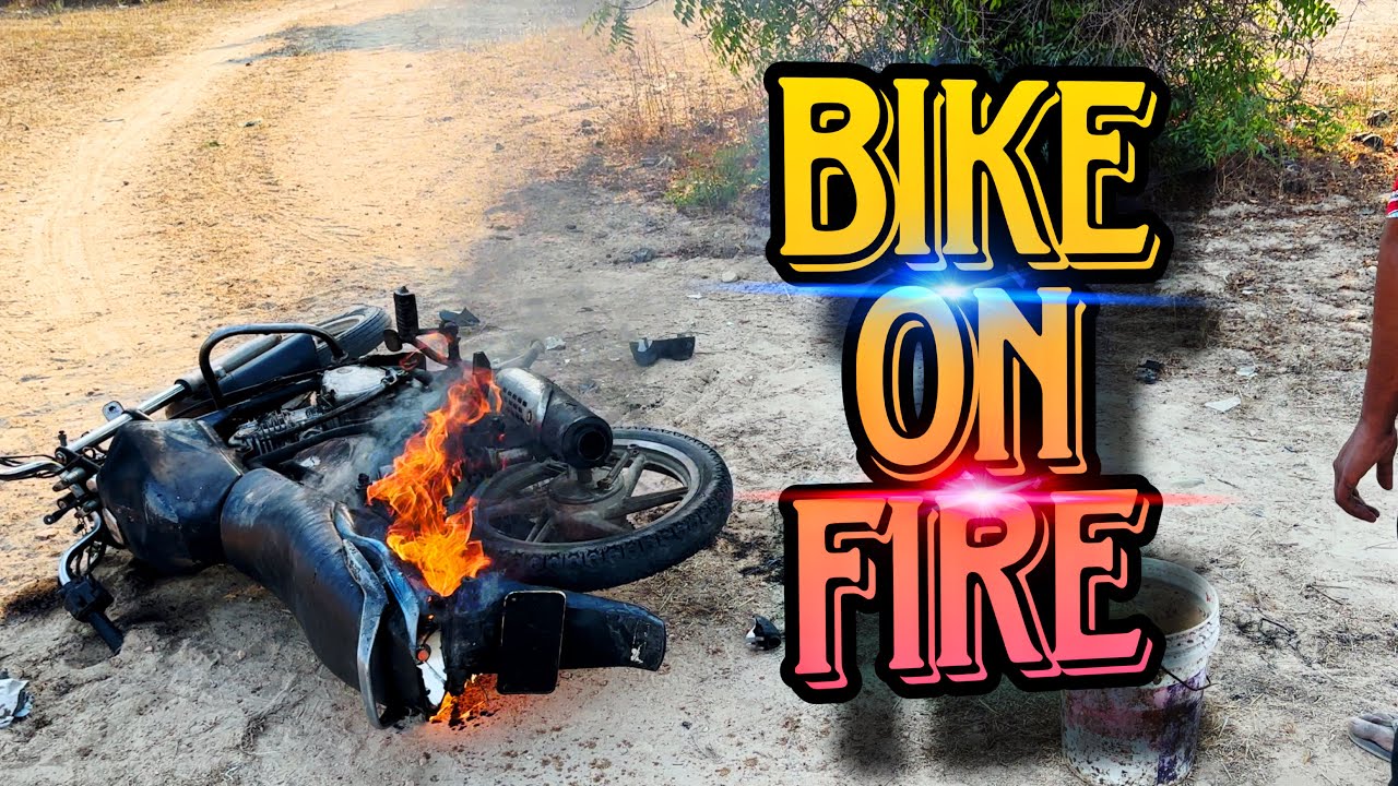 Bike set on fire || Reply to negative comments| - YouTube