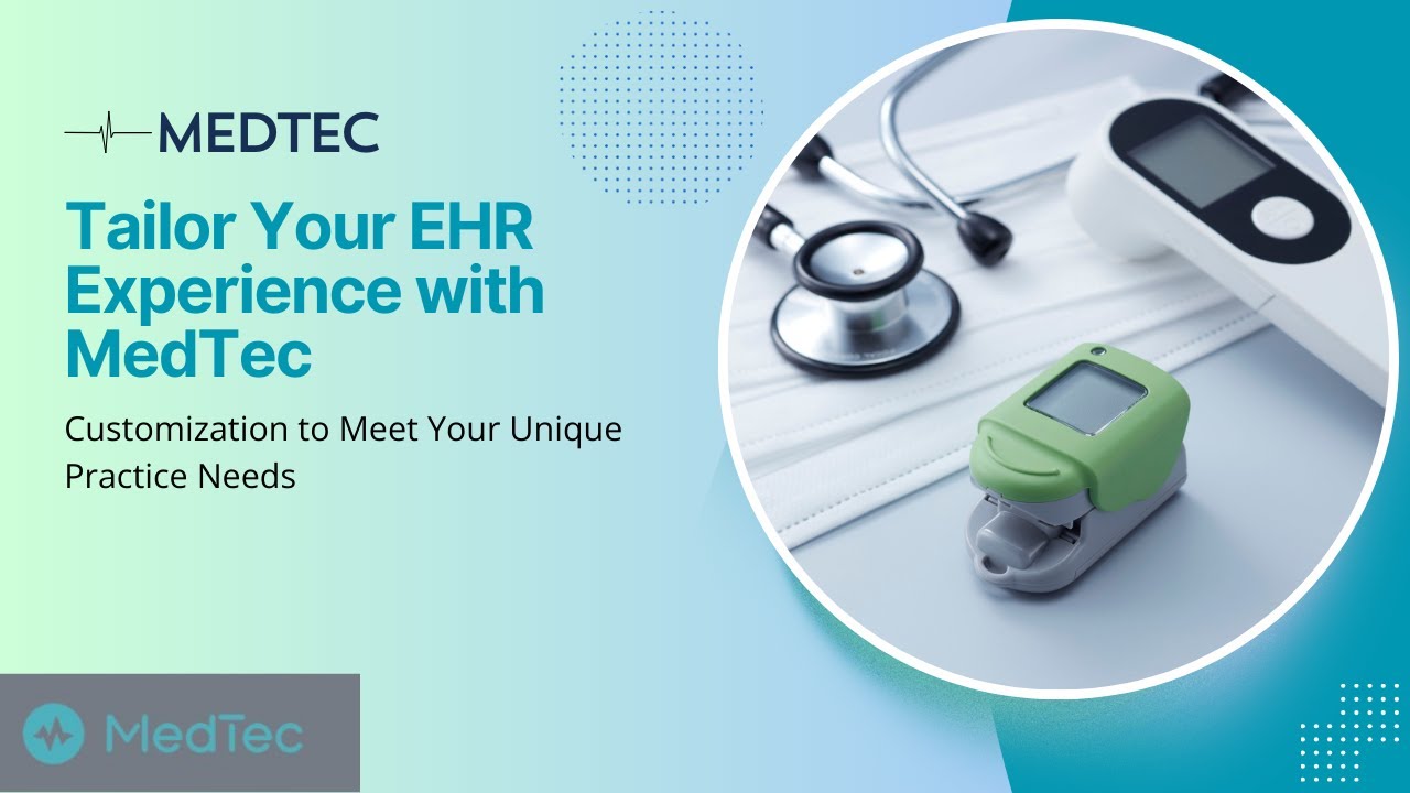 How MedTec.ai’s customizable EHR system Helps Healthcare Practices ...
