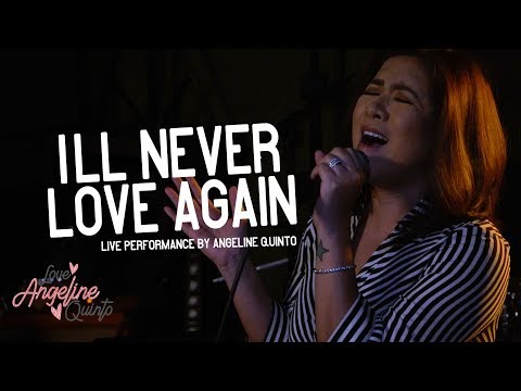 I'll Never Love Again (Live Performance) | Angeline Quinto