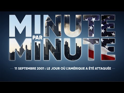 Minute par minute : 11 septembre 2001, le jour où l’Amérique a été attaquée