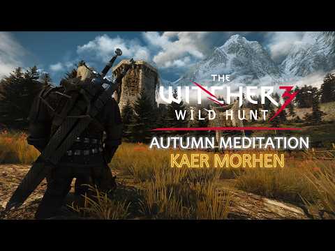 Witcher 3 - Kaer Morhen - Autumn Meditation - Music & Ambience - Meditate Like a Witcher