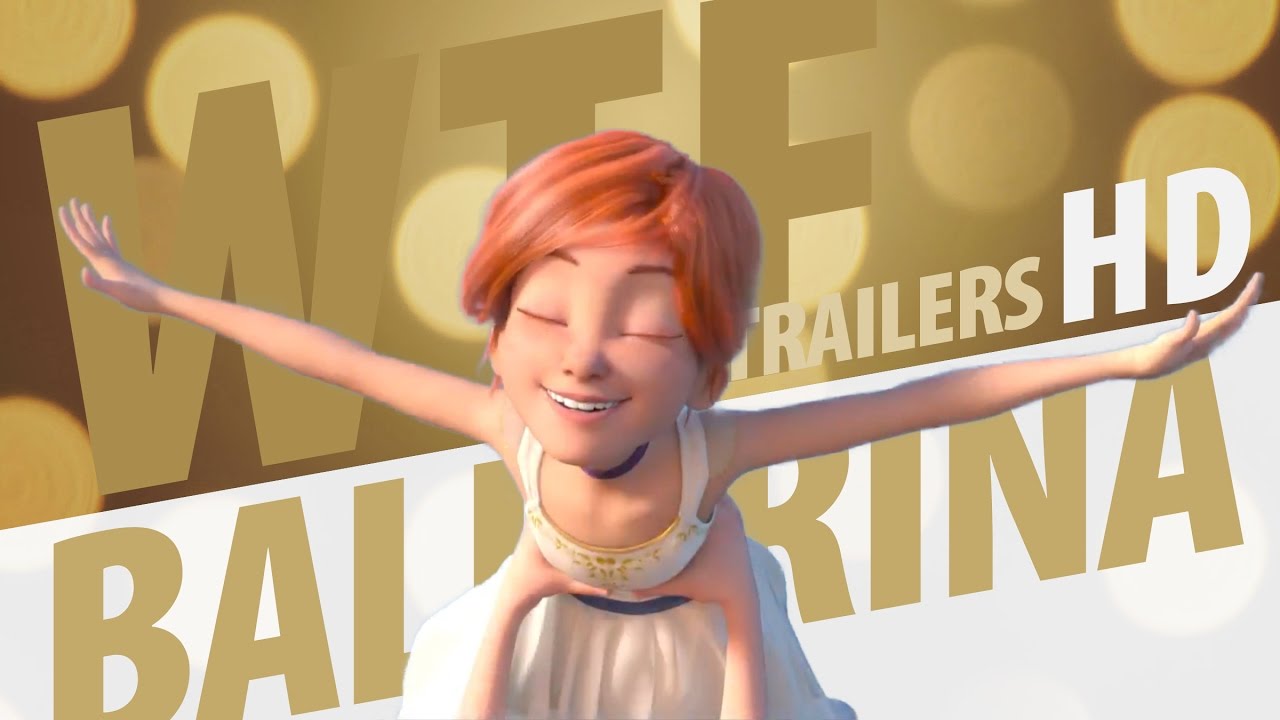 Ballerina ANIMATION MOVIE 2016 - Elle Fanning, Carly Rae Jepsen - YouTube