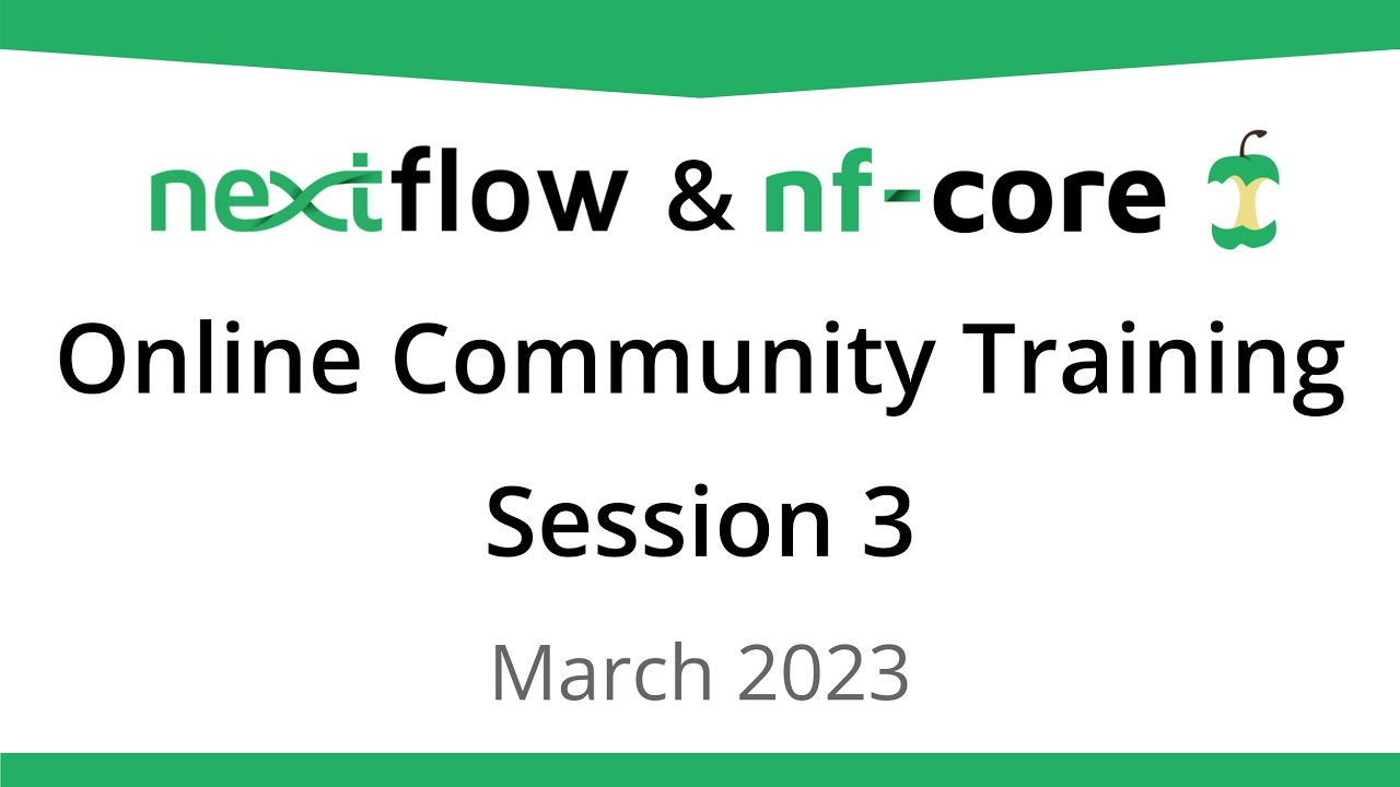 Nextflow and nf-core Online Community Training - Session 3 (English) - YouTube