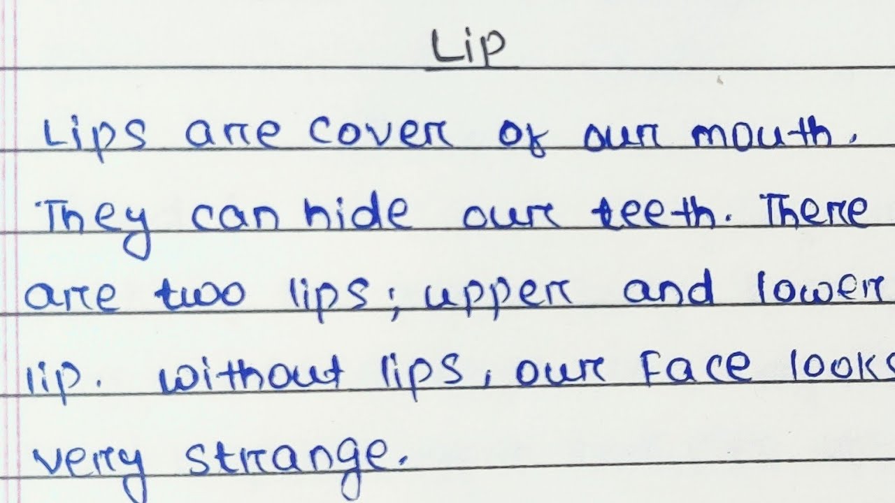 Write About our body parts lip #lip / essay writting / write few lines ...