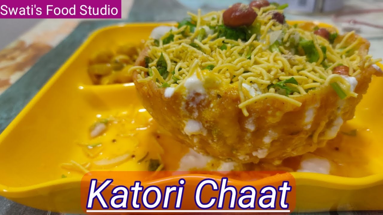 Katori Chaat || How to make Crispy Katori Chaat || Katori Chaat recipe ...