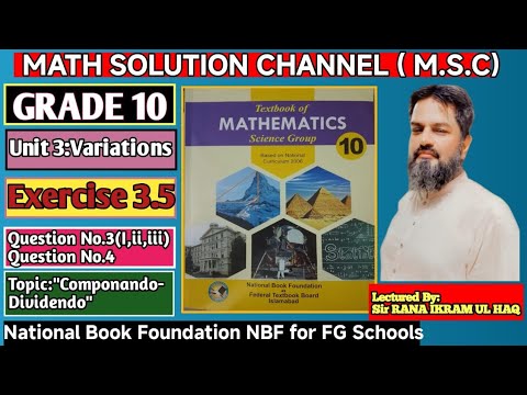 Math grade10,NBF Exercise3.5 Q3(i,ii,iii,iv),Q4.Topic:"Componendo ...