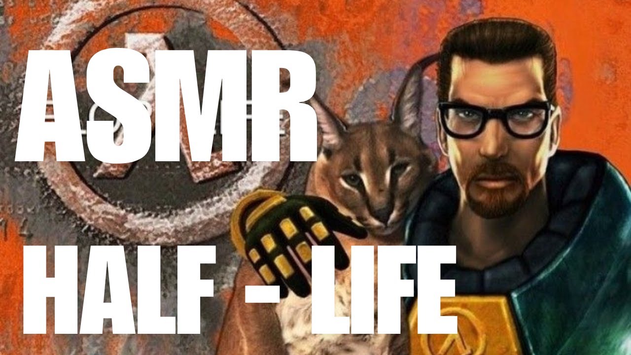 ASMR - Jugando Half Life después de 12 años !!! :') - YouTube