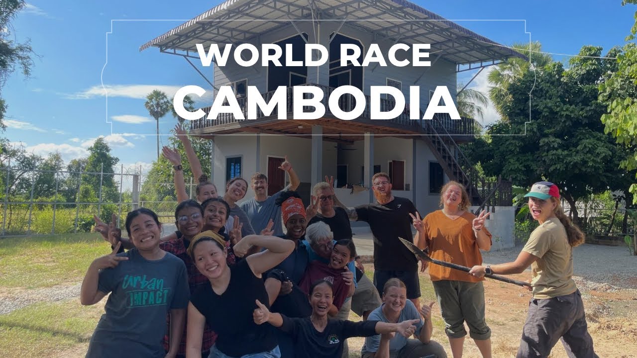 World Race: Cambodia day 55 - YouTube