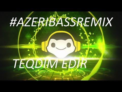 Azeri Bass Remix-Kime Bu Inat