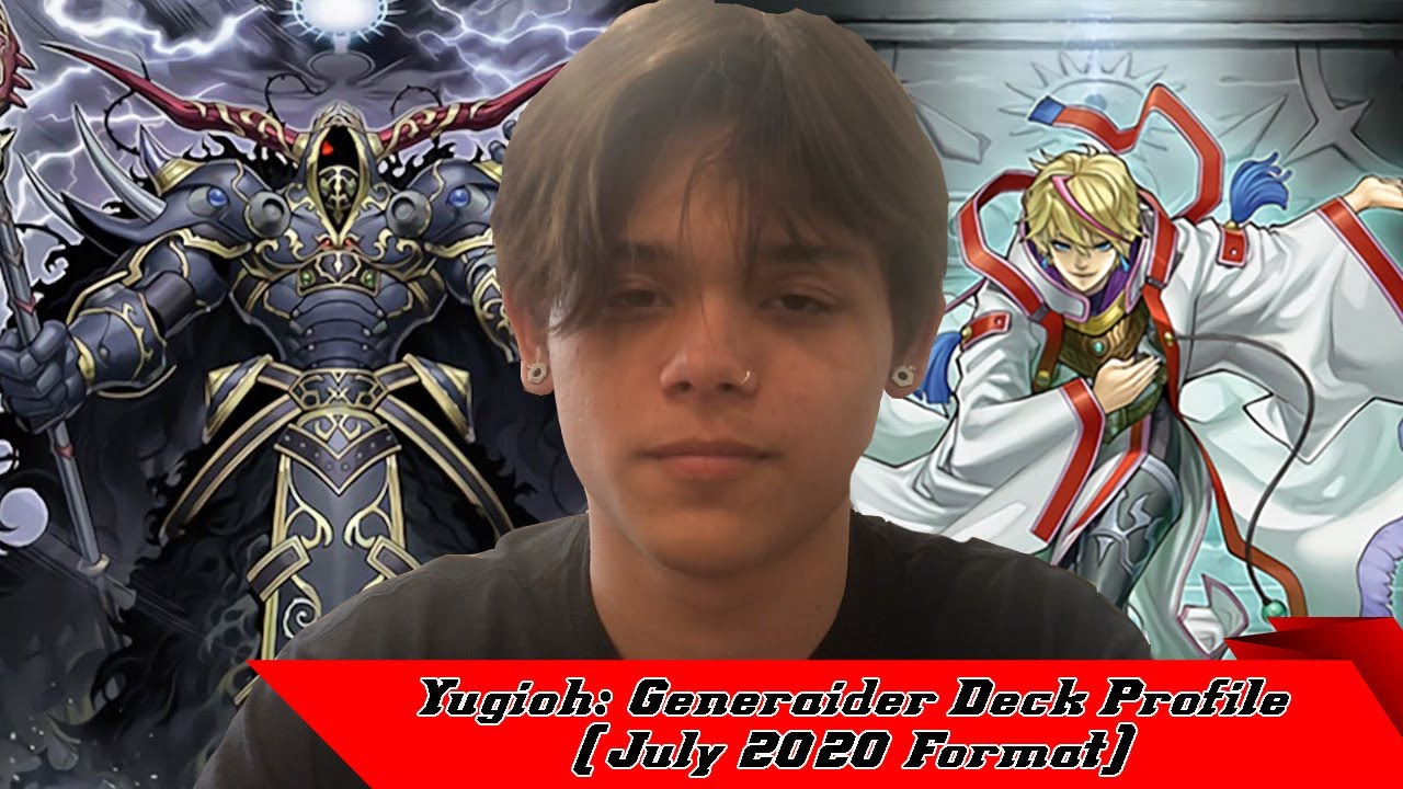 Yugioh: Generaider Deck Profile (July 2020 Format) - YouTube