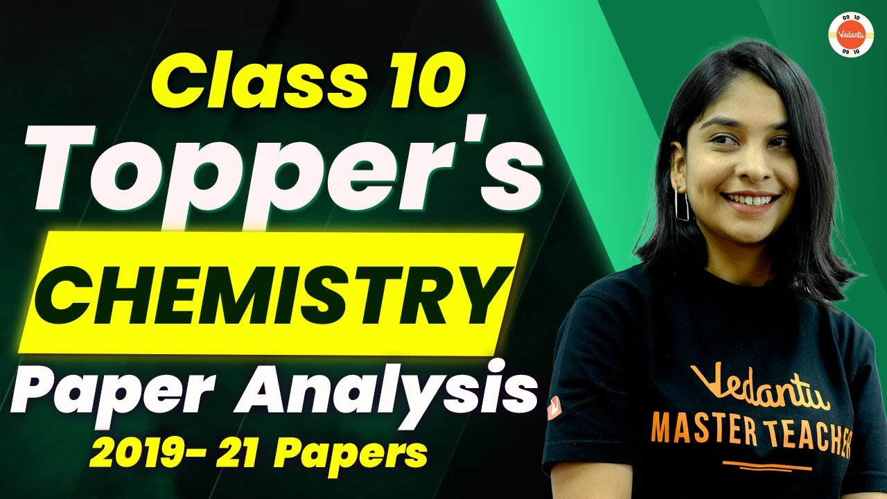 Class 10 Topper's Chemistry Paper Analysis Class 10 CBSE Anubha Ma'am ...