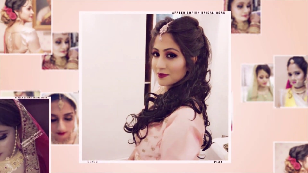 Afreen Shaikh | Bridal Work | Makeover - YouTube