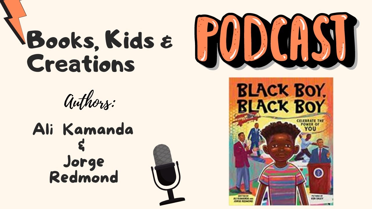 Books, Kids & Creations Interview with Authors Ali Kamanda and Jorge ...