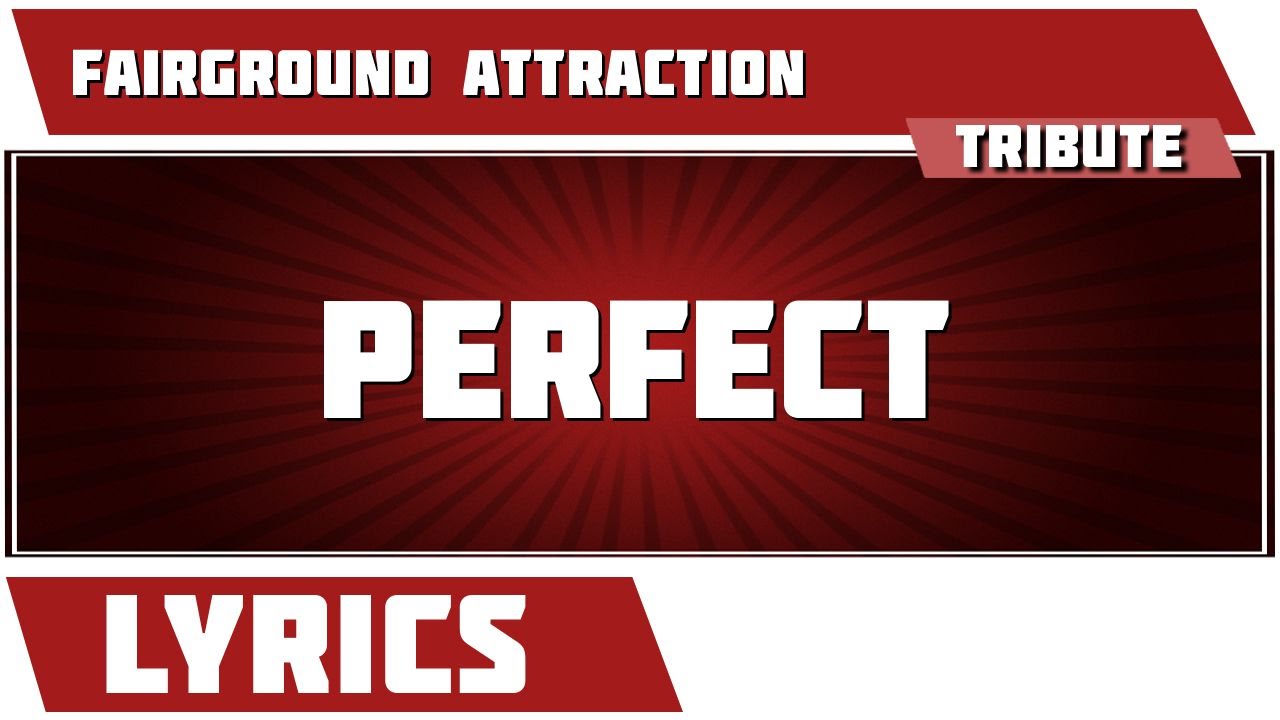 Perfect - Fairground Attraction tribute - Lyrics - YouTube
