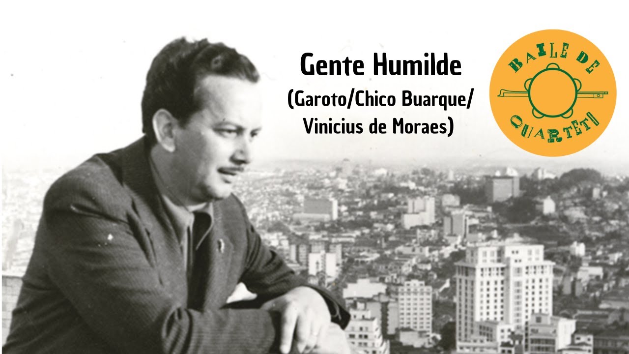 Gente Humilde (Garoto e Chico Buarque) - YouTube