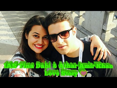 IAS TINA DABI & ATHAR AMIR KHAN LOVE STORY SONG - 1 👨‍❤‍👨 💛GORI TERE JIYA HOR NA KOI HOA 💞💟❣