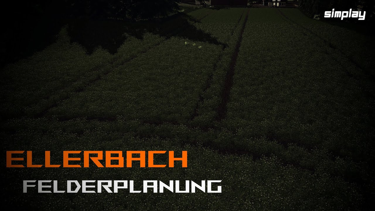 🌿 LS19 Ellerbach I Felderplanung #Folge14 🌿 - YouTube
