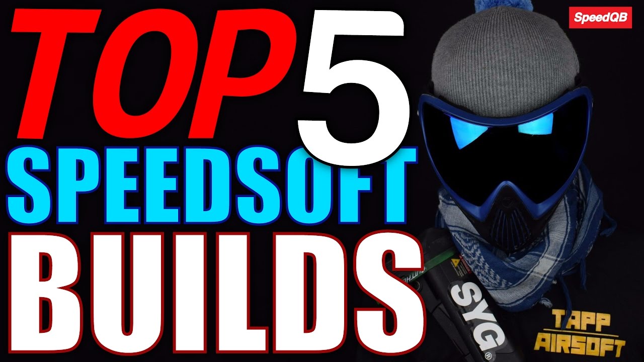 Top 5 Speedsoft Builds - A Bit Controversial - SpeedQB/Airsoft ...