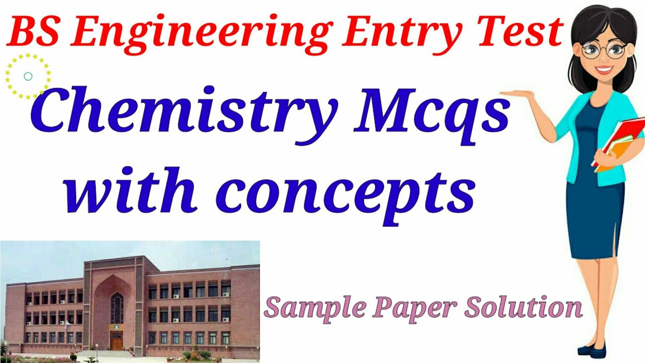 BS Engineering Entry Test Sample paper Chemistry Mcqs Solution with ...