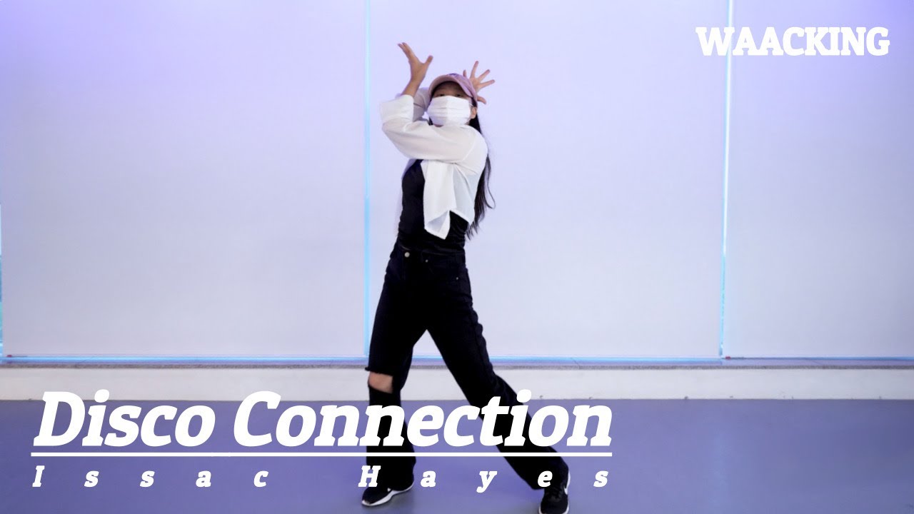 [동탄댄스학원] Issac Hayes - Disco Connection | WAACKING | NEWSOME DANCE | 뉴썸 ...