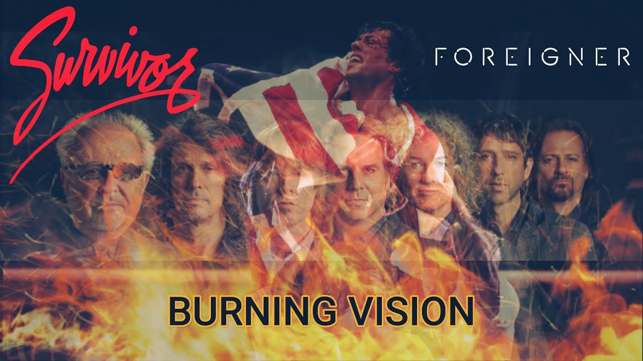 Survivor & Foreigner - Burning Vision (Mashup Burning Heart & Double ...