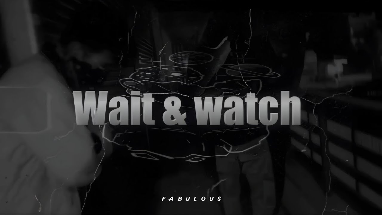 Fabulous - Wait & Watch (Official Music audio ) - YouTube