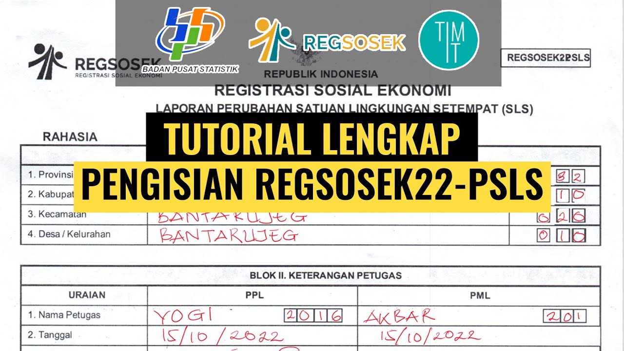 CARA PENGISIAN DOKUMEN REGSOSEK22-PSLS #bps #regsosek #pelatihan # ...