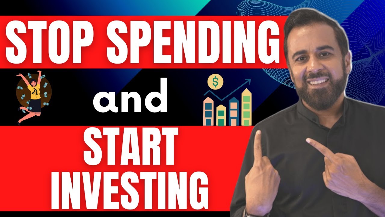 Stop spending and start investing - YouTube