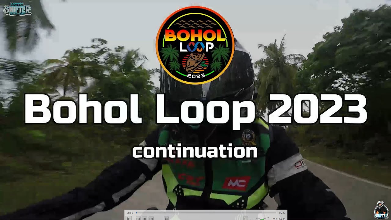 BOHOL LOOP 2023 ADVENTURE | Final Part - YouTube