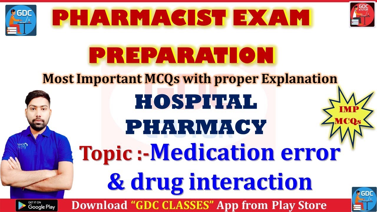 Medication error & drug interaction [Hospital Pharmacy] MCQs|Pharmacist ...