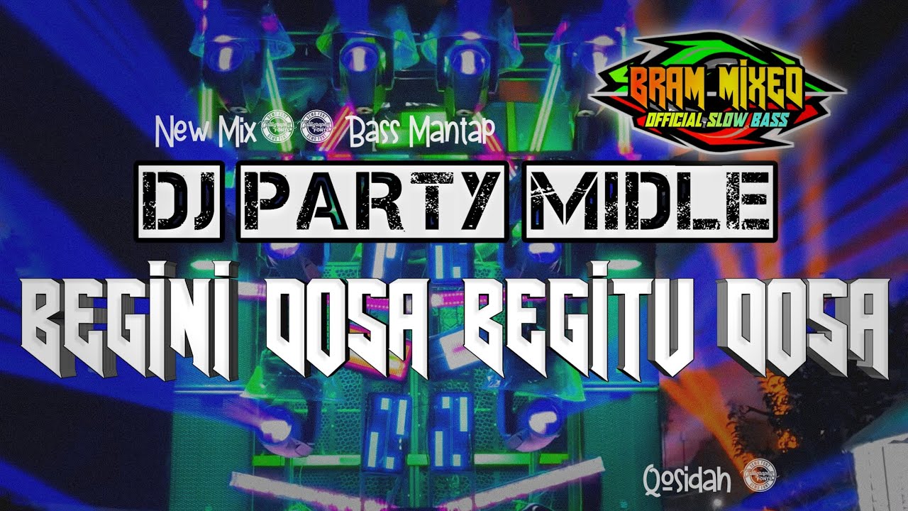 DJ BEGINI DOSA BEGITU DOSA [ BASS HOREG ] CLARITY BASS NYA EDAN STYLE ...