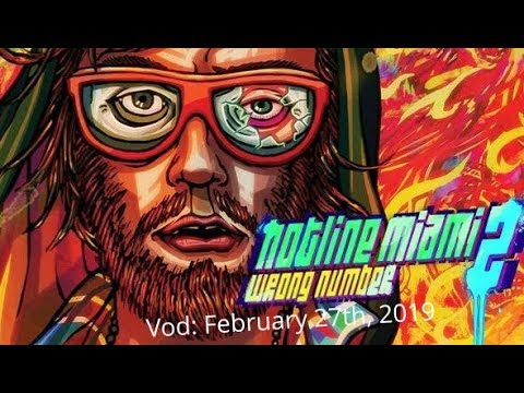 Hotline Miami 2 Hard Mode Stream Full Vod: F/27/19 - YouTube
