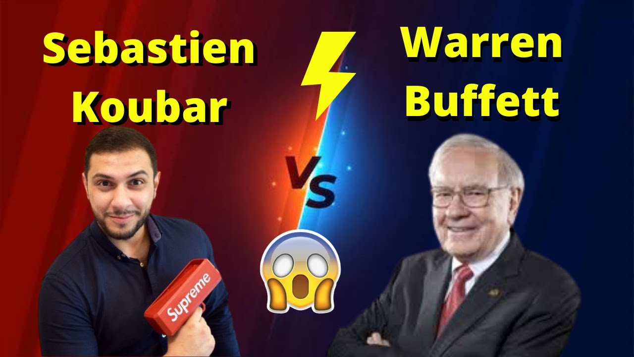 Sébastien Koubar VS Warren Buffett | Méthode Imbattable - YouTube