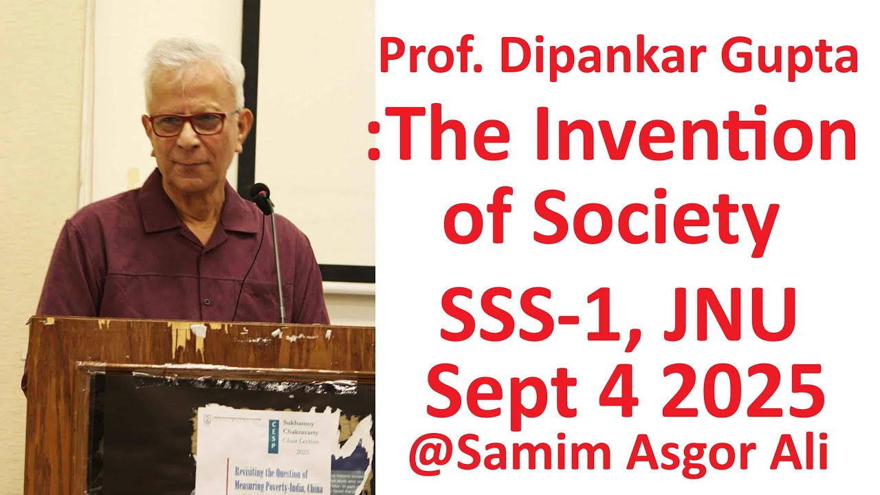 Prof. Dipankar Gupta speaks on The Invention of Society at JNU - YouTube