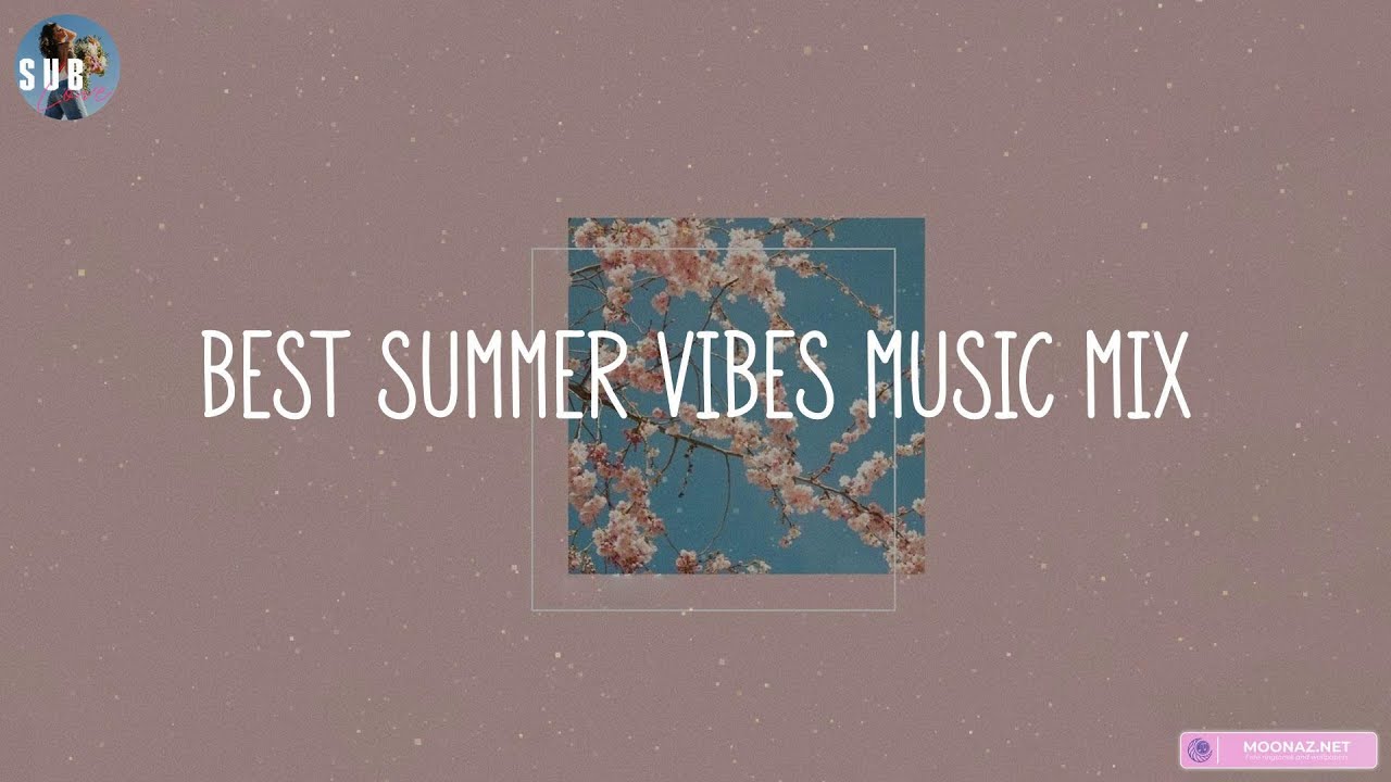 Best Summer Vibes Music Mix ~ nostalgia playlist - YouTube