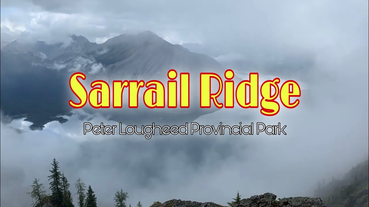 Sarrail Ridge via Rawson Lake Trail | Peter Lougheed Provincial Park ...