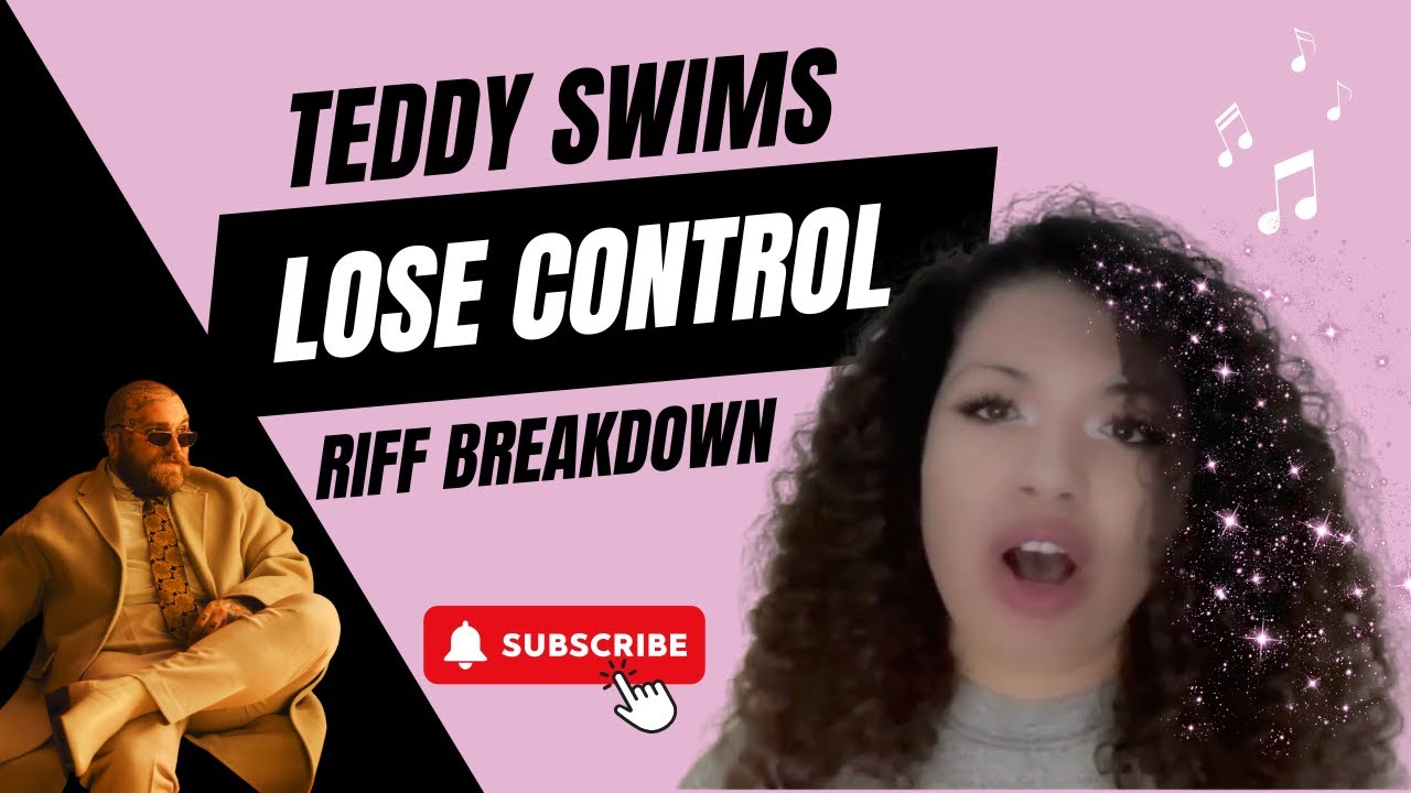 Teddy Swims Lose Control - Riff Breakdown (Julia Broderick Vocal Coach ...