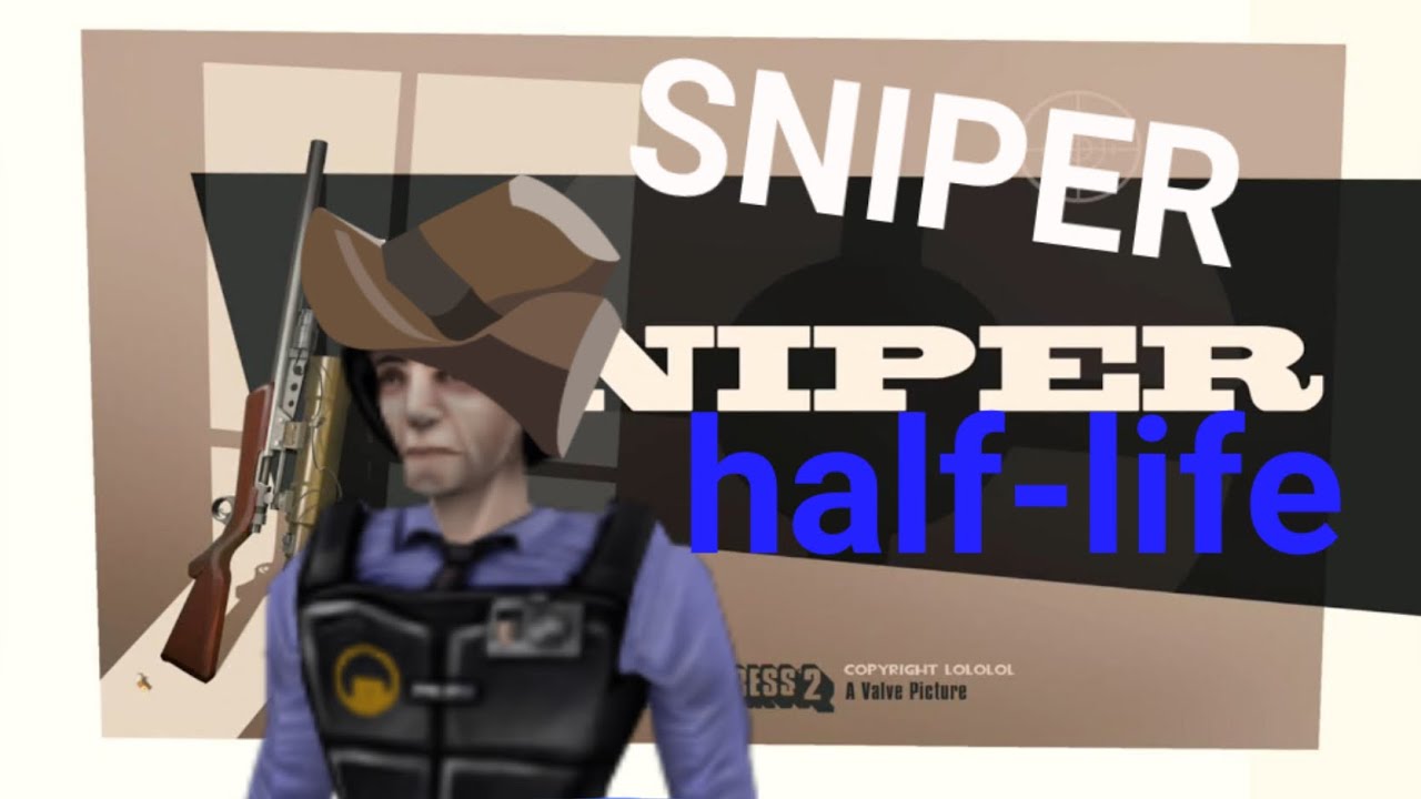 Meet the sniper but it‘s dubbed with half-Life sfx - YouTube