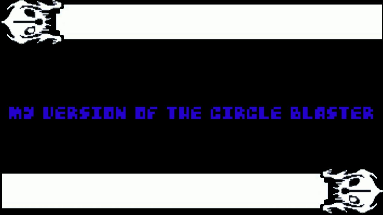 My Version of the Blaster Circle (if you use it, Credit me) - YouTube
