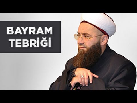 Cübbeli Ahmet Hocaefendi'den Bayram Tebriği
