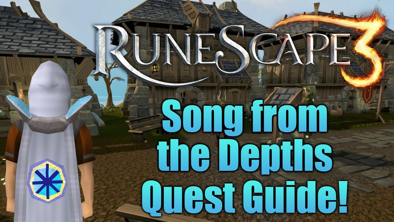 Runescape 3: Song from the Depths Quest Guide! - YouTube