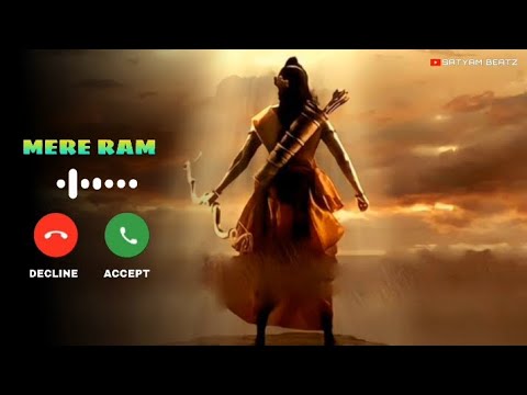 Mere Ram Ringtone / Ram Mere Sage Ringtone / Ram Bhakti Song Ringtone ...