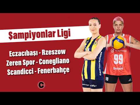 🔴 CANLI | CEV Kadınlar Şampiyonlar Ligi Gecesi | CAPO