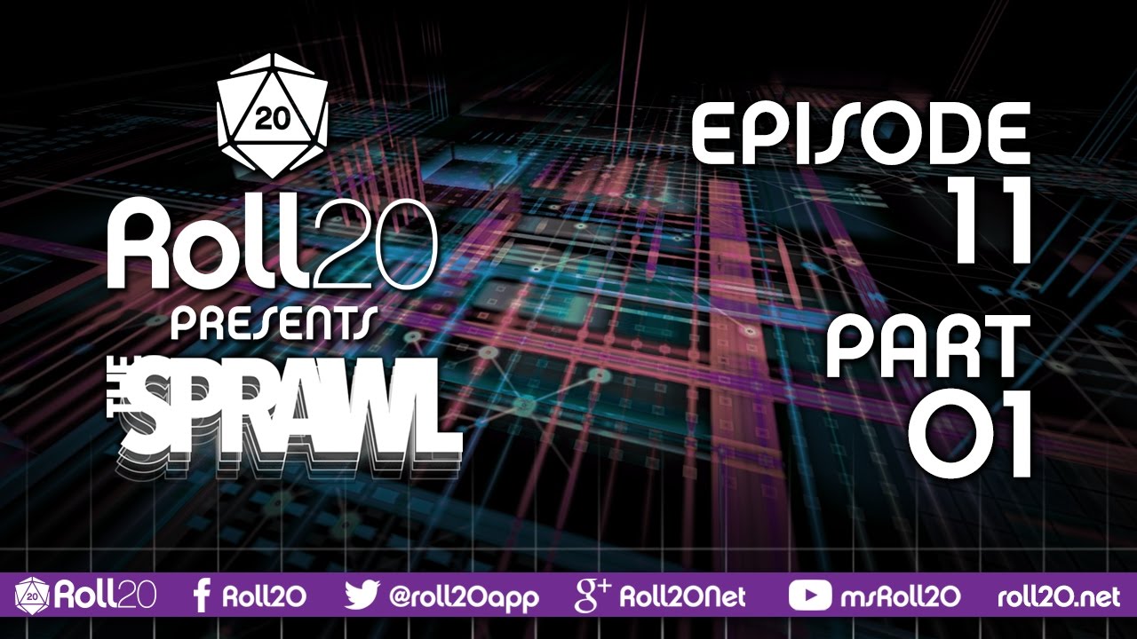 The Sprawl Ep 11 1 Operation Fine Print Roll20 Games Master the-sprawl-ep-11-1-operation-fine-print-roll20-games-master