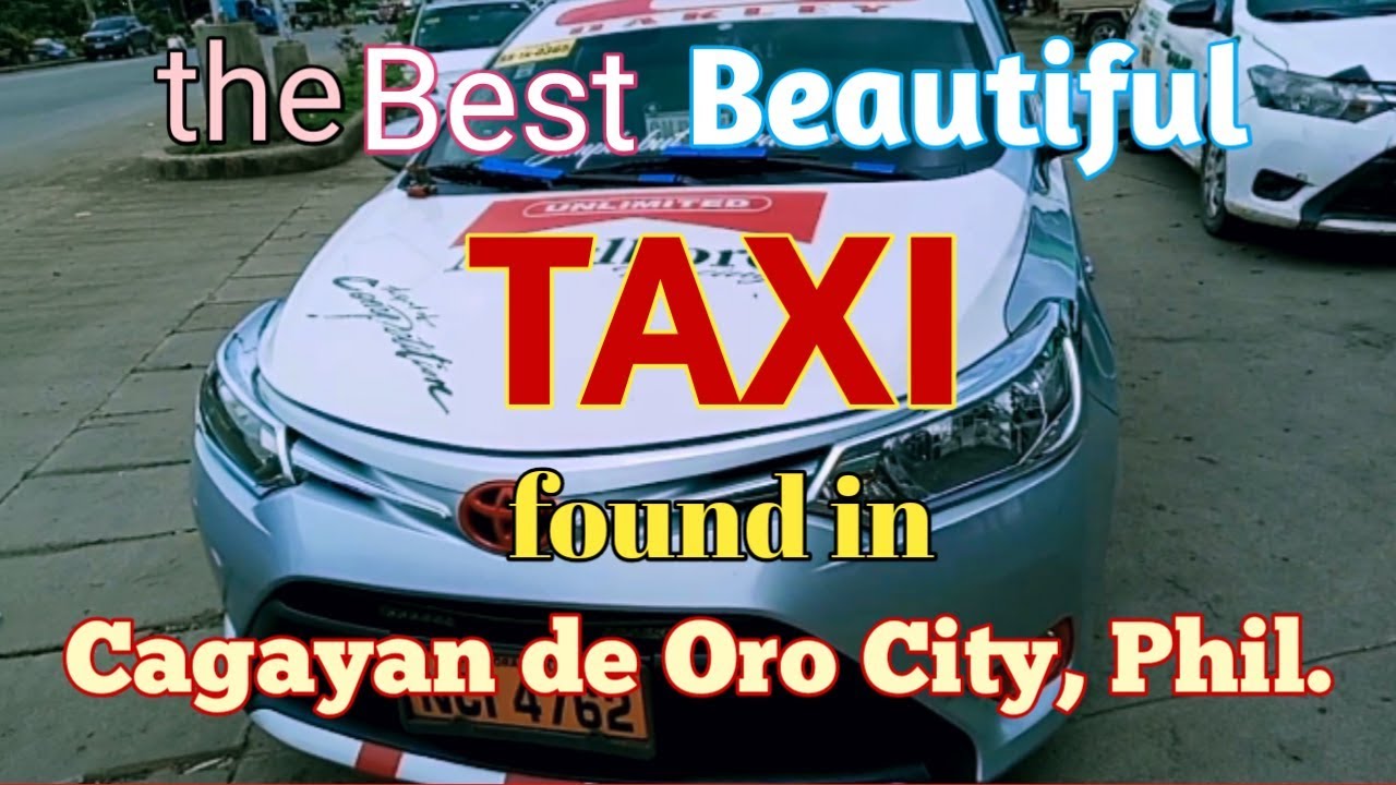 The best beautiful taxi found here in Cagayan de Oro City, Phil. - YouTube